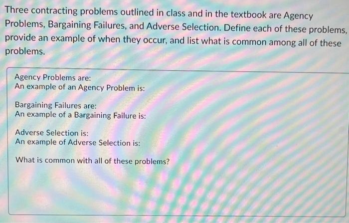 Solved Three contracting problems outlined in class and in | Chegg.com