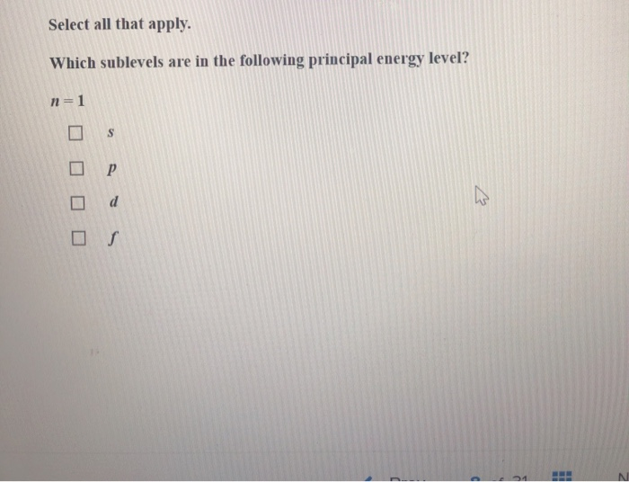 Solved Select all that apply. Which sublevels are in the | Chegg.com
