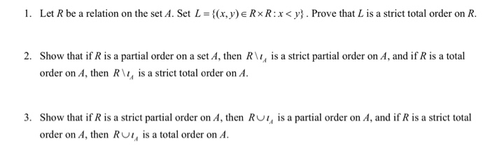 Solved 1. Let R be a relation on the set A. Set L = {(x, y) | Chegg.com