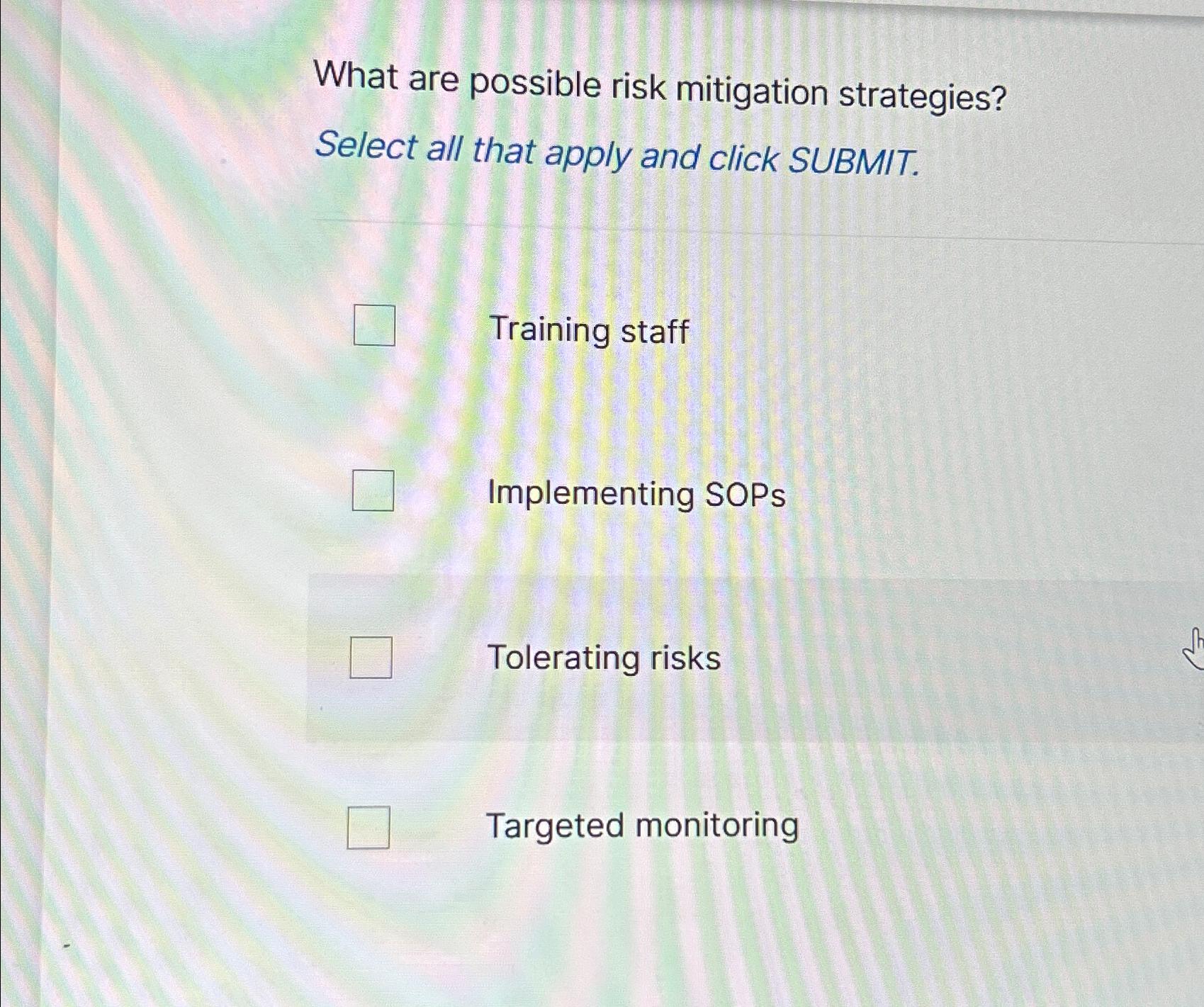 Solved What are possible risk mitigation strategies?Select | Chegg.com