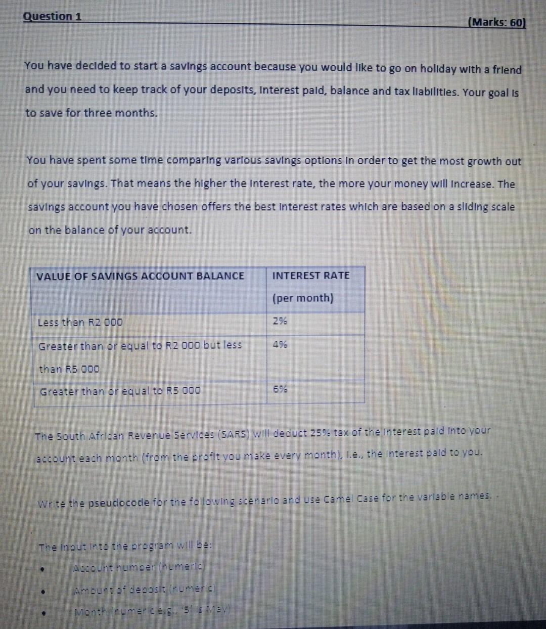 Solved Question 1 (Marks: 60) You have decided to start a | Chegg.com