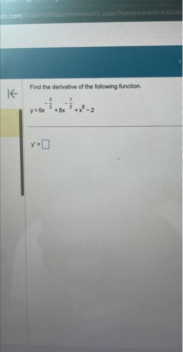 Solved Find the derivative of the following function. | Chegg.com