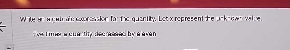 Solved Write an algebraic expression for the quantity. Let x | Chegg.com
