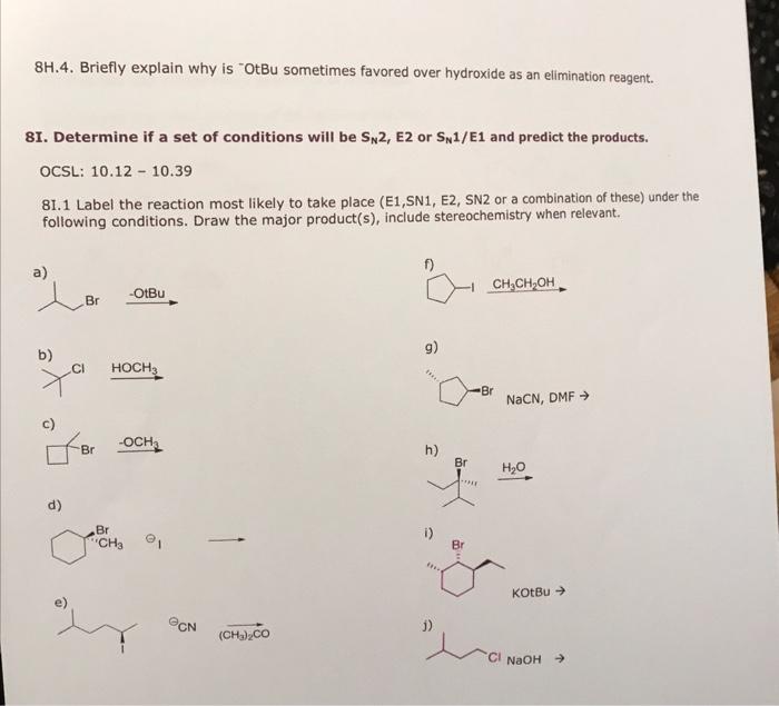 Solved 8H.4. Briefly explain why is 'OtBu sometimes favored | Chegg.com