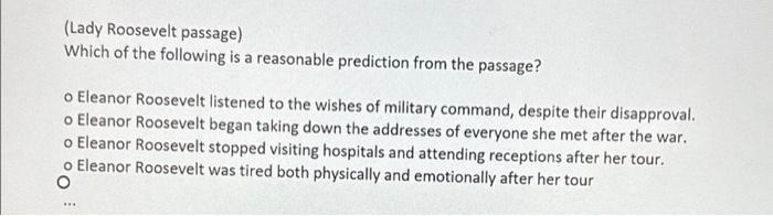 Solved (Lady Roosevelt passage) Which of the following is a | Chegg.com