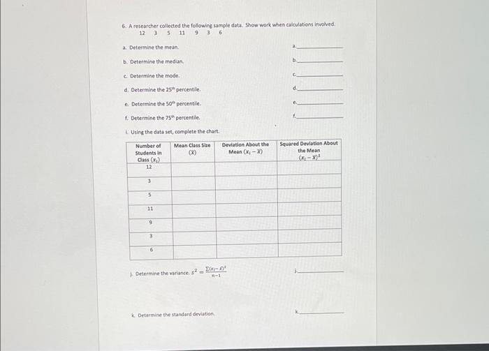 Solved 6. A researcher collected the following sample data. | Chegg.com