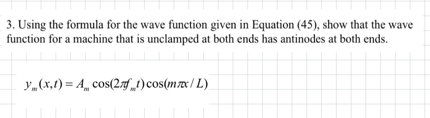 Solved Using the formula for the wave function given in | Chegg.com