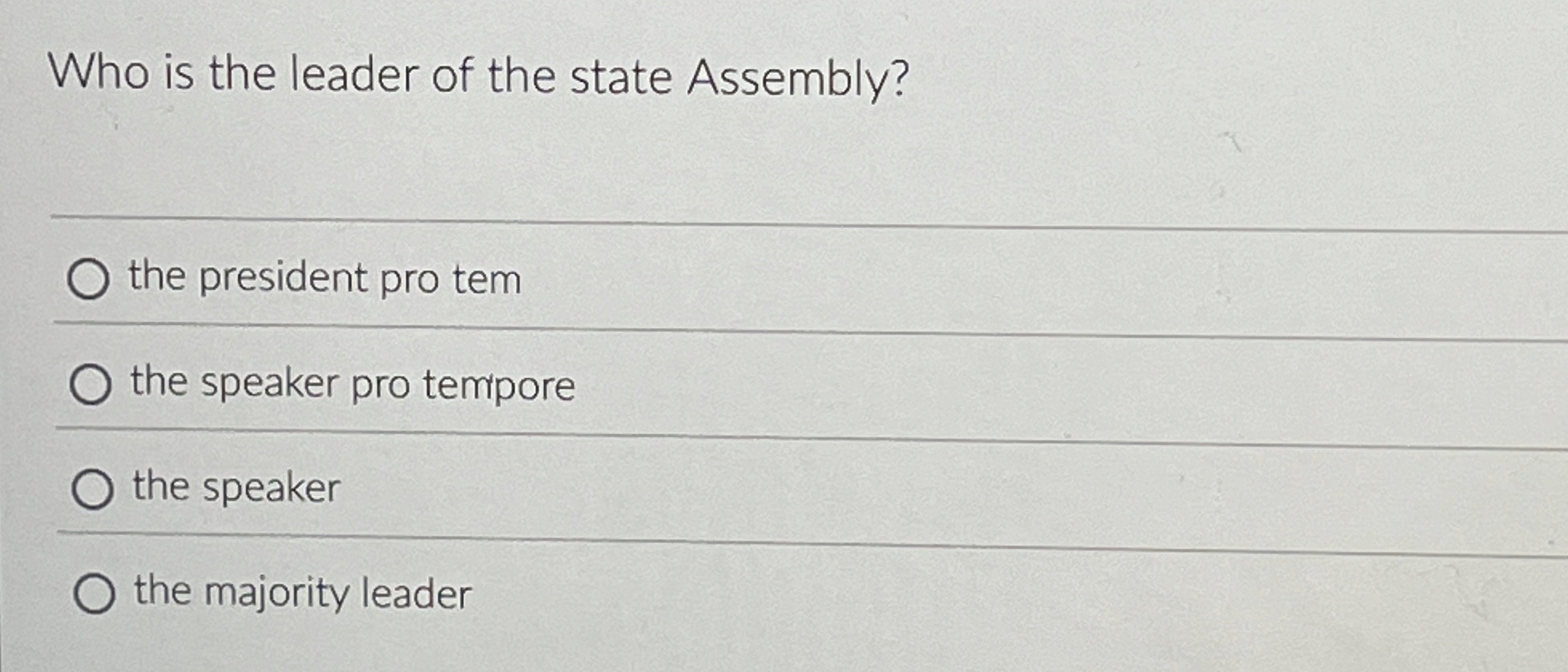 Solved Who is the leader of the state Assembly?the president | Chegg.com