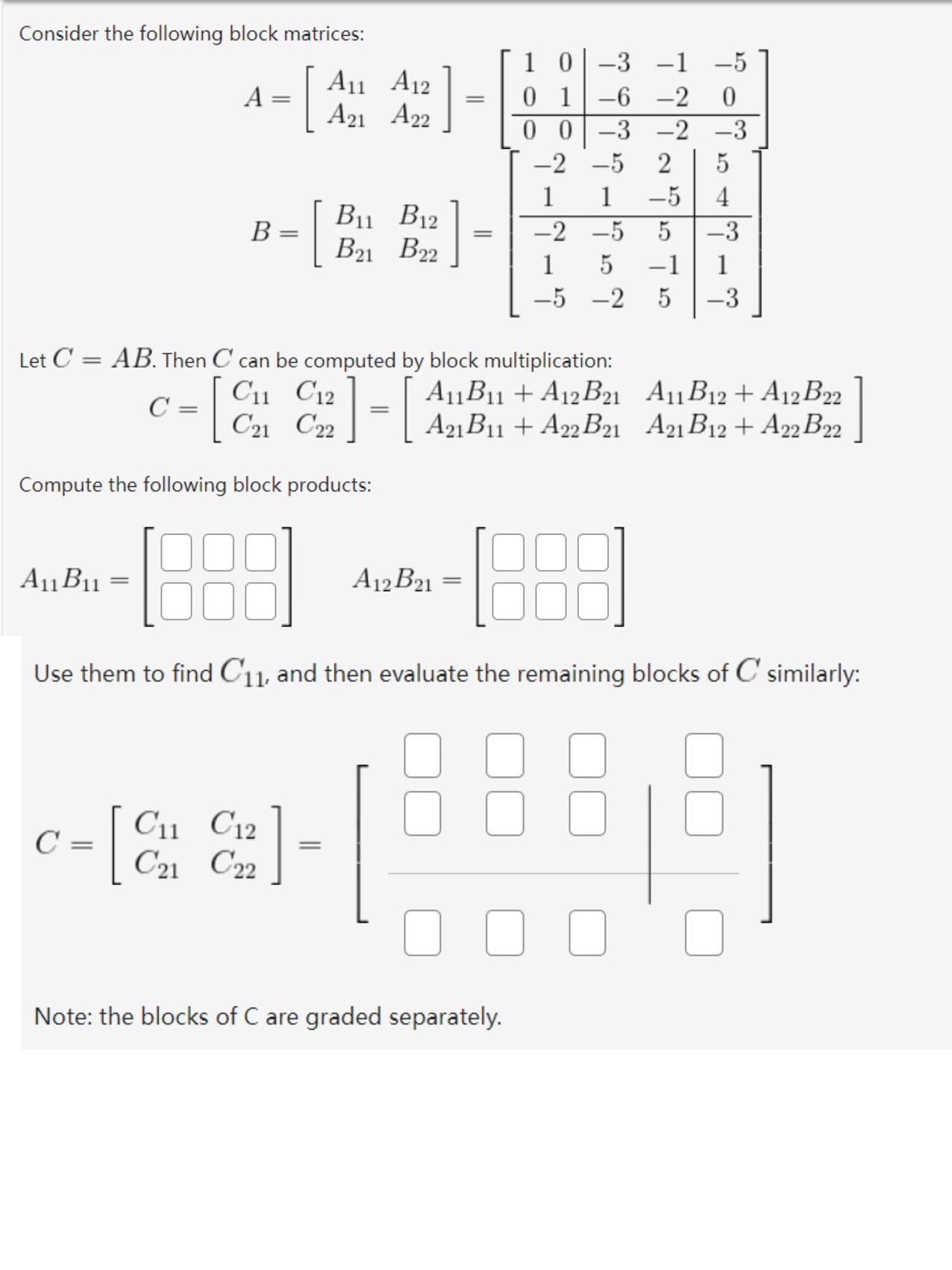 Solved A11B11=[ ]Use them to find C11, ﻿and then evaluate | Chegg.com