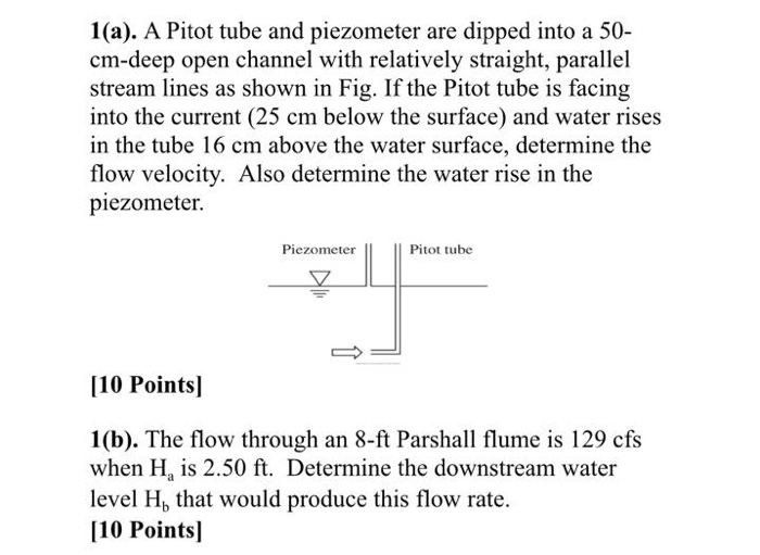 Solved 1(a). A Pitot tube and piezometer are dipped into a | Chegg.com