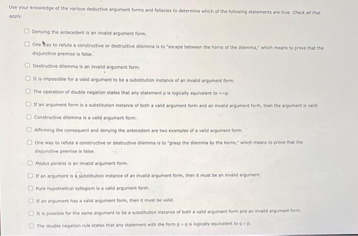 Use your knowledge of the various deductive argument | Chegg.com