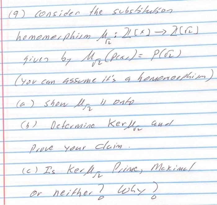 Solved (8) Define f:2[5] λ5 by f(a+b5)=[a]5 (a) Prove f is a | Chegg.com