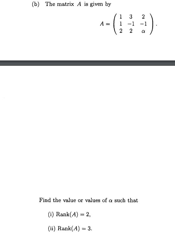 (b) ﻿The matrix A ﻿is given | Chegg.com