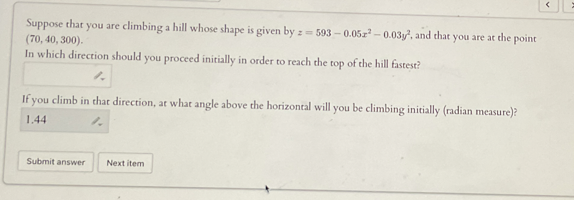 Solved Suppose that you are climbing a hill whose shape is | Chegg.com