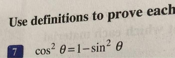 Solved Use definitions to prove each cos2θ=1−sin2θ | Chegg.com