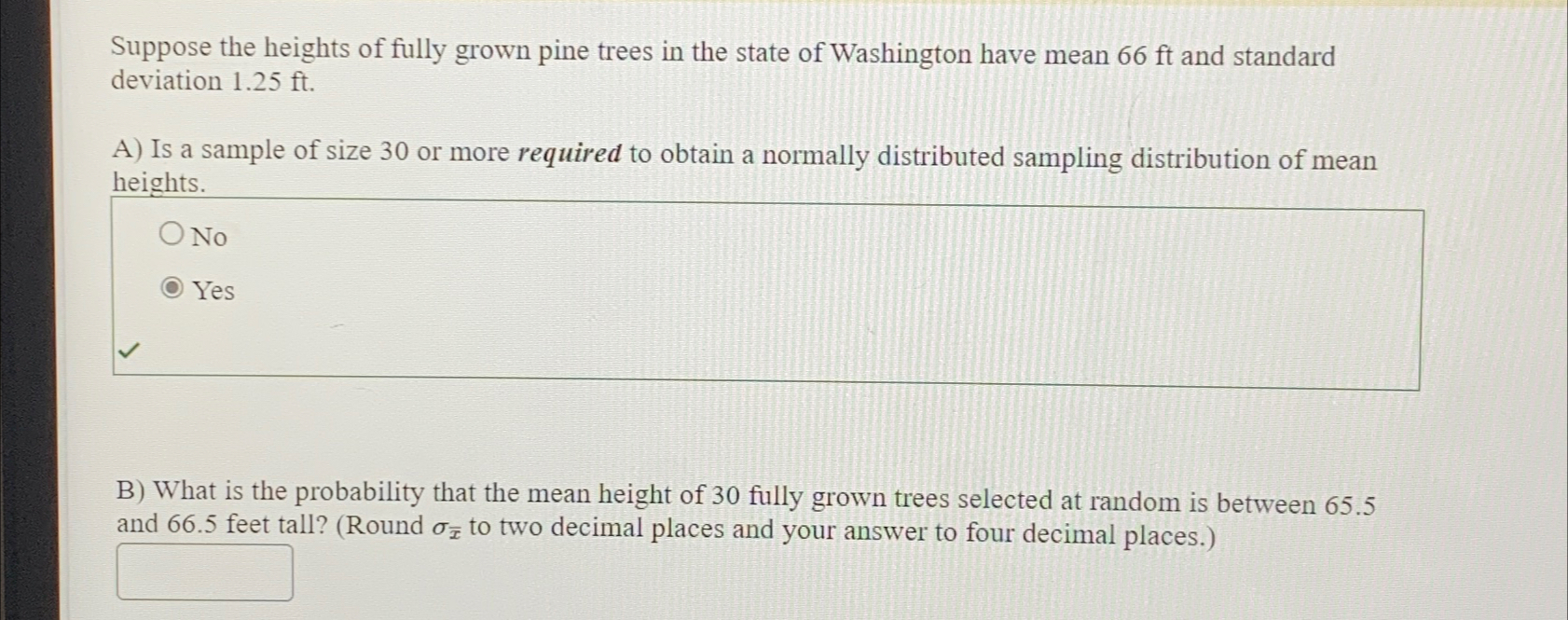 Solved Suppose the heights of fully grown pine trees in the | Chegg.com