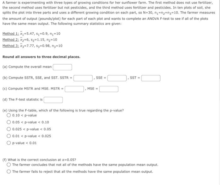 Solved A farmer is experimenting with three types of growing | Chegg.com