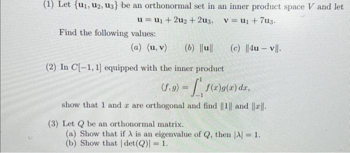 Solved 1) Let {u1,u2,u3} be an orthonormal set in an inner | Chegg.com