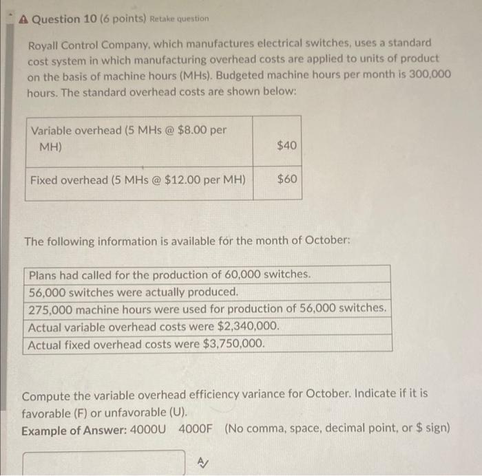 Solved A Question 10 ( 6 points) Retake question Royall | Chegg.com