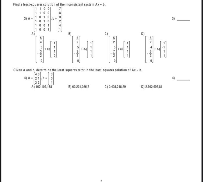 Solved Find a least-squares solution of the inconsistent | Chegg.com