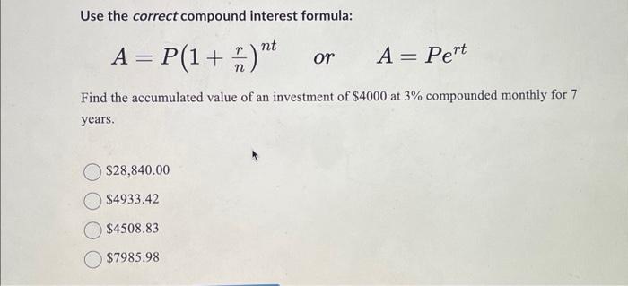 Solved Use the correct compound interest formula: | Chegg.com