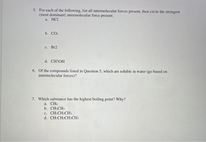 Solved 5. For each of the following, list all intermolecular | Chegg.com