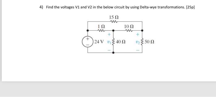 Solved 4) Find the voltages V1 and V2 in the below circuit | Chegg.com