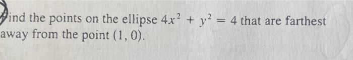 Solved ind the points on the ellipse 4x2+y2=4 that are | Chegg.com
