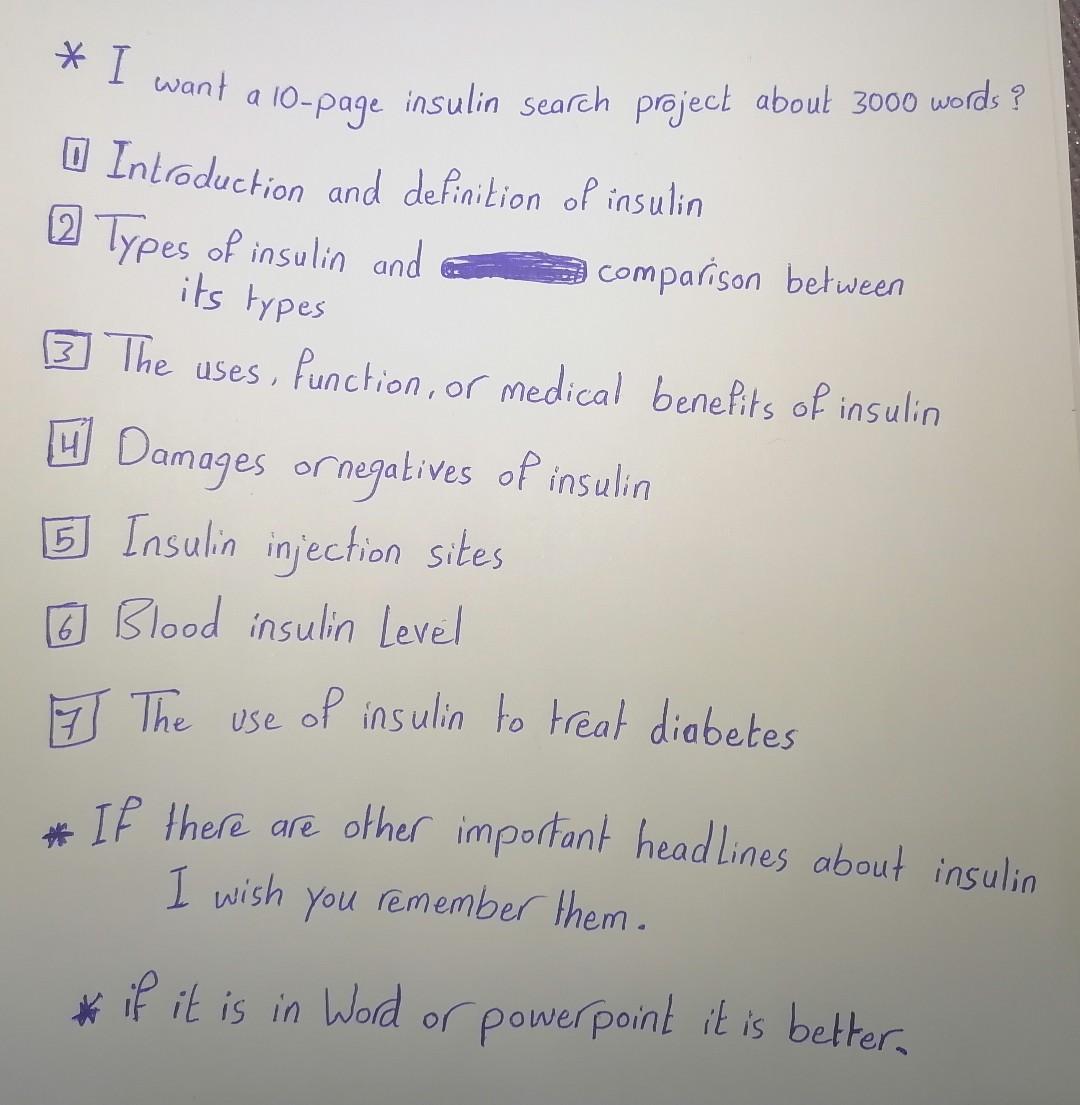 Solved I want a 10-page insulin search project * I want a | Chegg.com