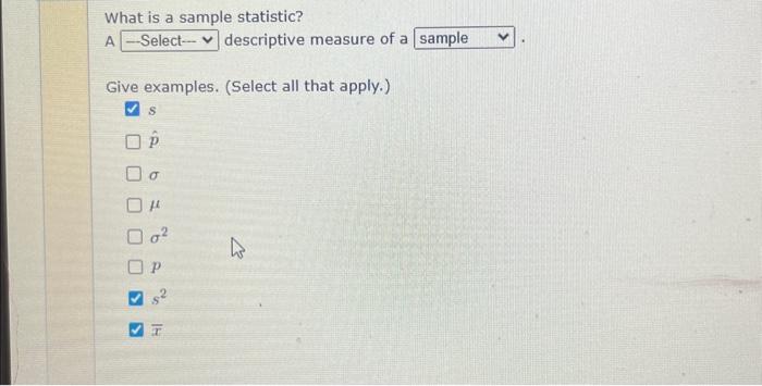 Solved What is a sample statistic? A descriptive measure of | Chegg.com