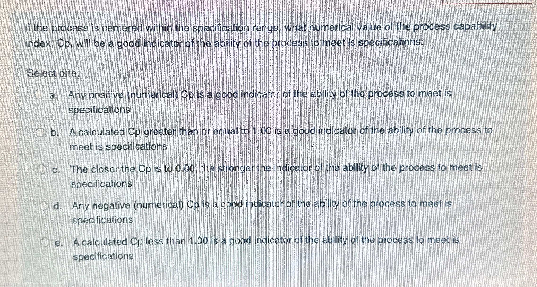 Solved If the process is centered within the specification | Chegg.com