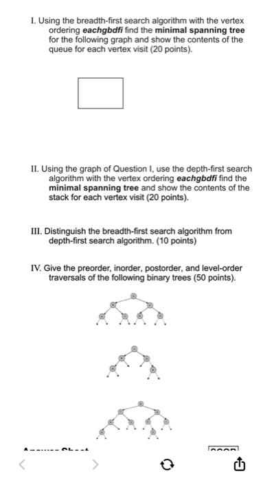 Solved I. Using the breadth-first search algorithm with the | Chegg.com