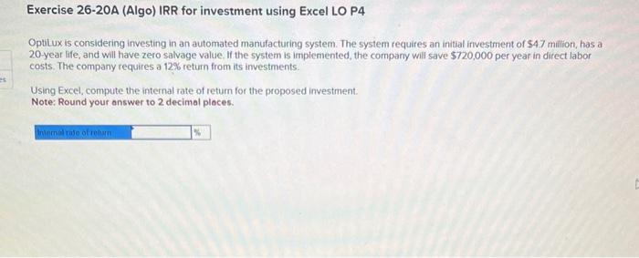 Solved Exercise 26-20A (Algo) IRR for investment using Excel | Chegg.com