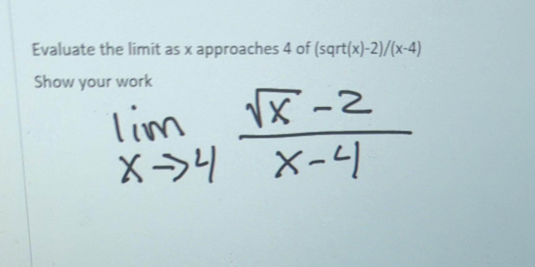 Solved Evaluate the limit as x approaches 4 of ( sqrtt | Chegg.com