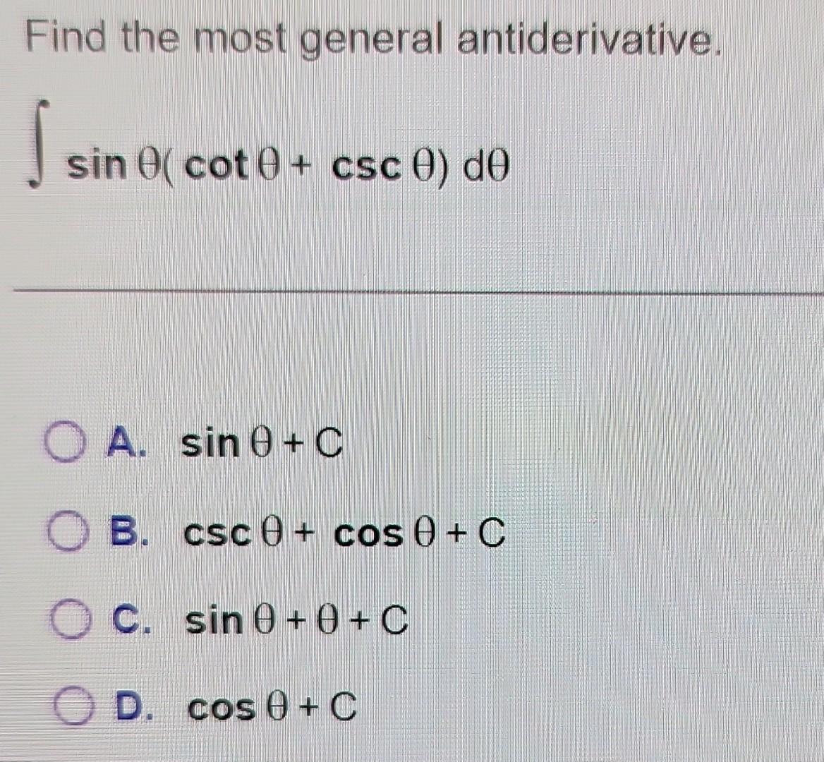Solved Find the most general antiderivative. | Chegg.com
