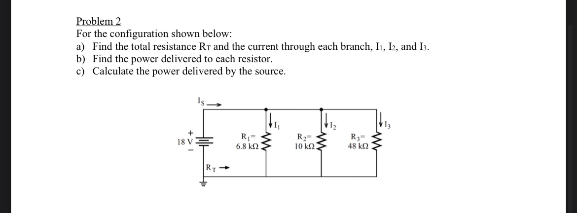 Solved Problem 2For the configuration shown below:a) ﻿Find | Chegg.com