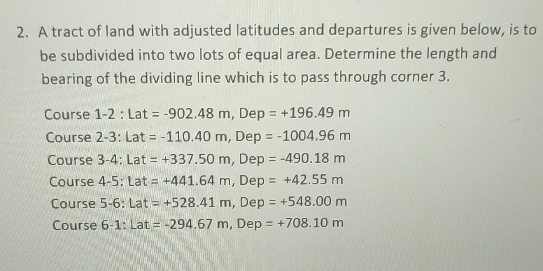 Solved 2. A tract of land with adjusted latitudes and | Chegg.com