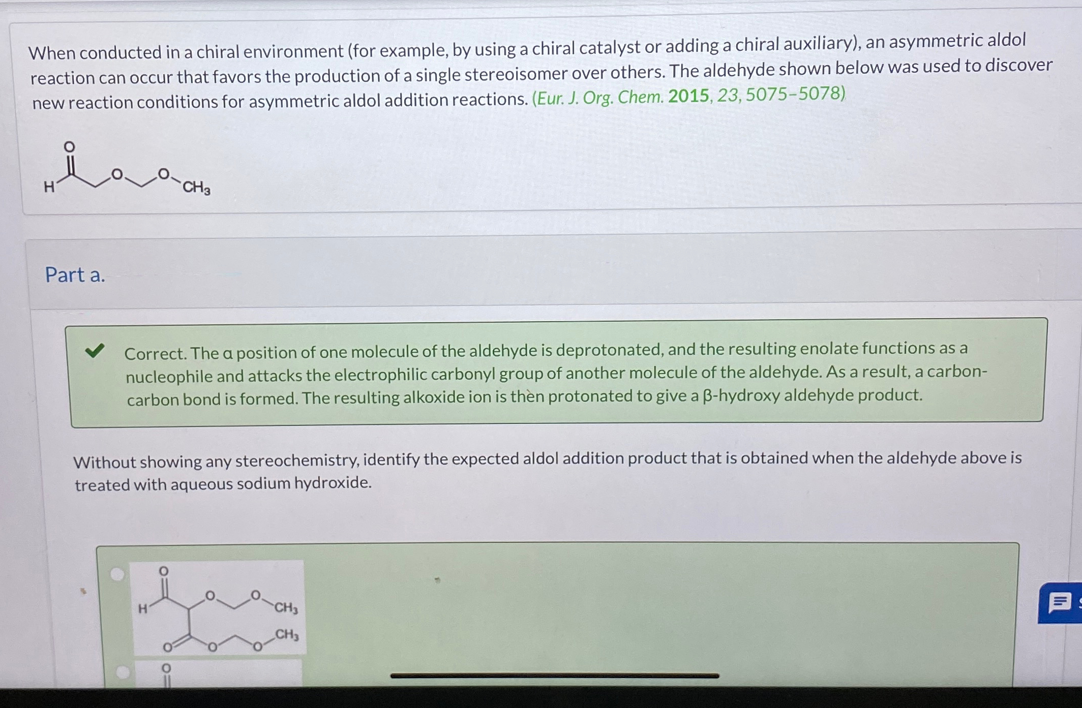 When conducted in a chiral environment (for example, | Chegg.com