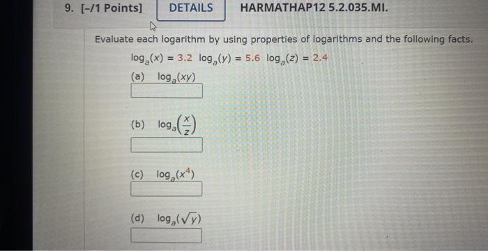 Solved Evaluate each logarithm by using properties of | Chegg.com