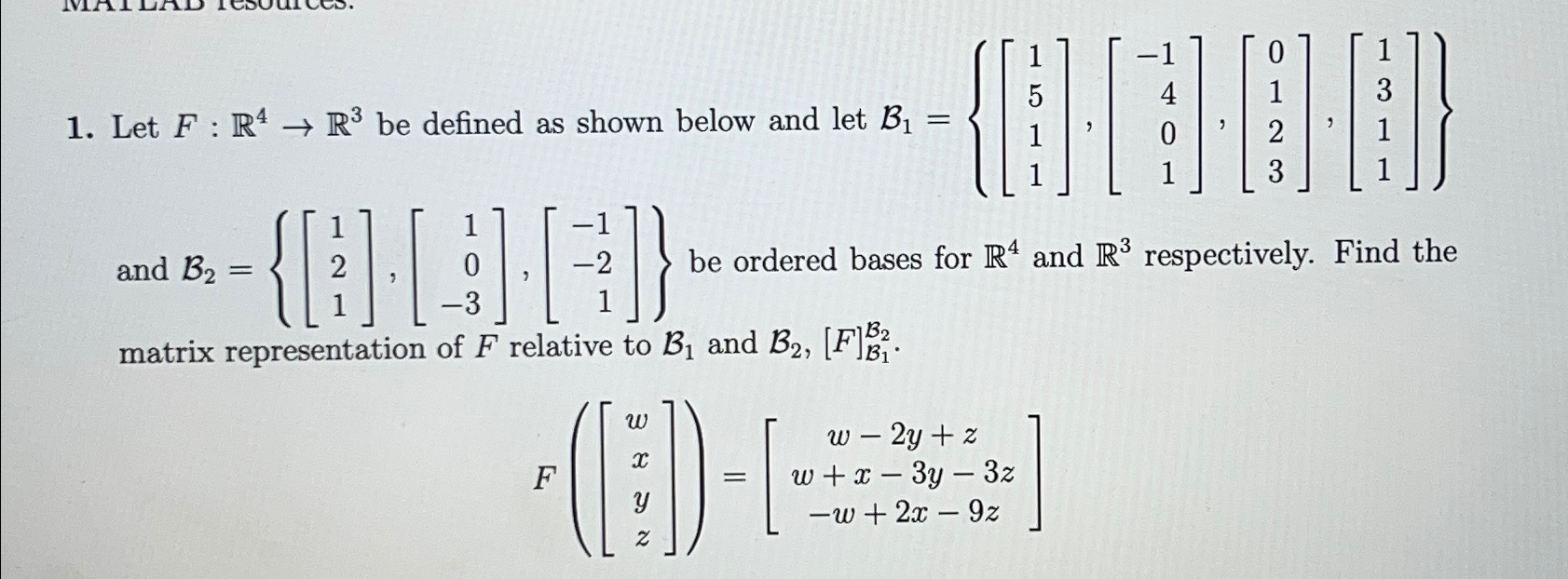 Solved Let F:R4→R3 ﻿be defined as shown below and let | Chegg.com