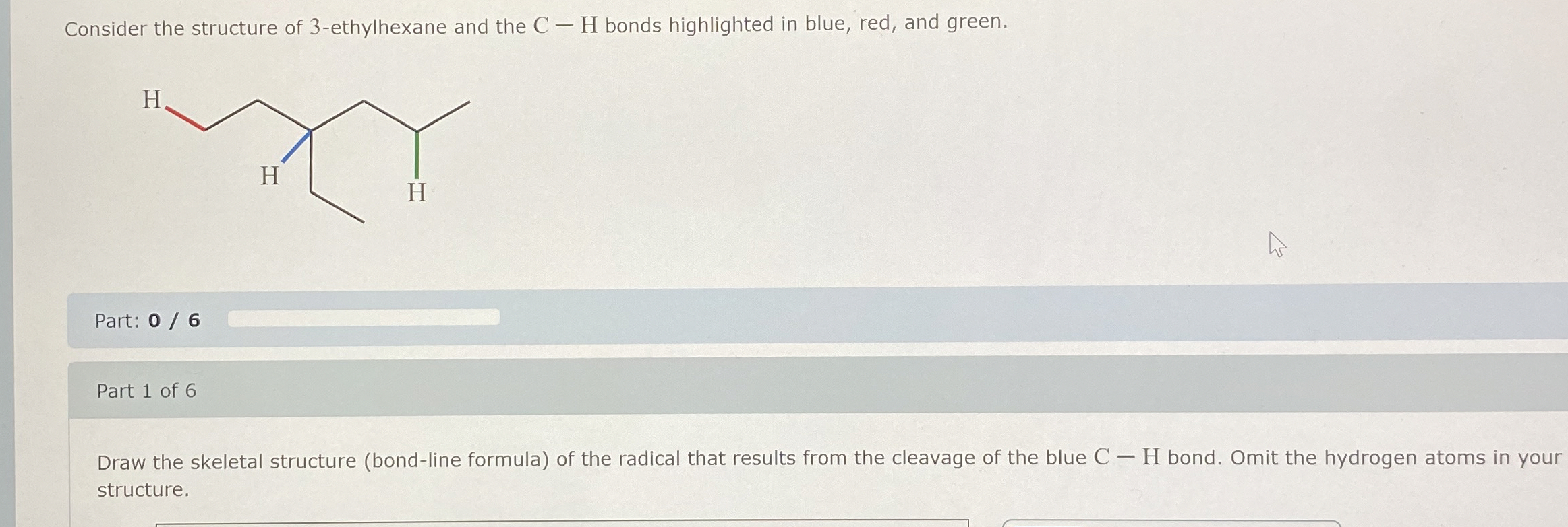 Solved Consider the structure of 3-ethylhexane and the C-H | Chegg.com