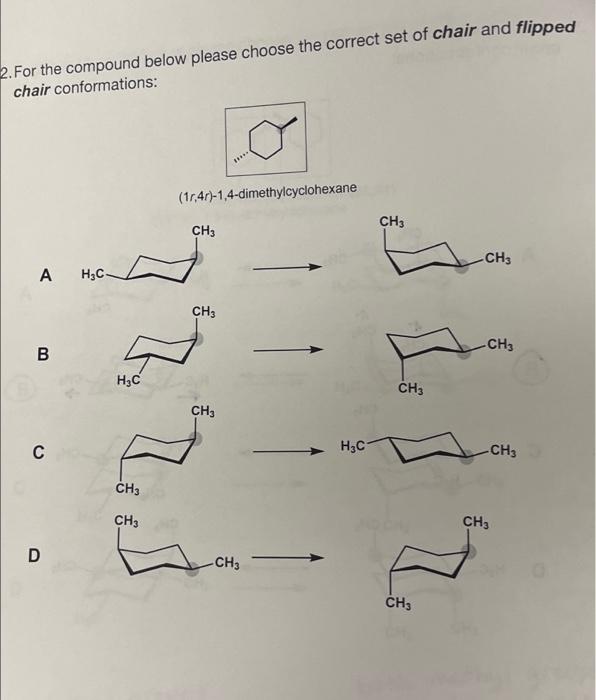 Solved 2. For the compound below please choose the correct | Chegg.com