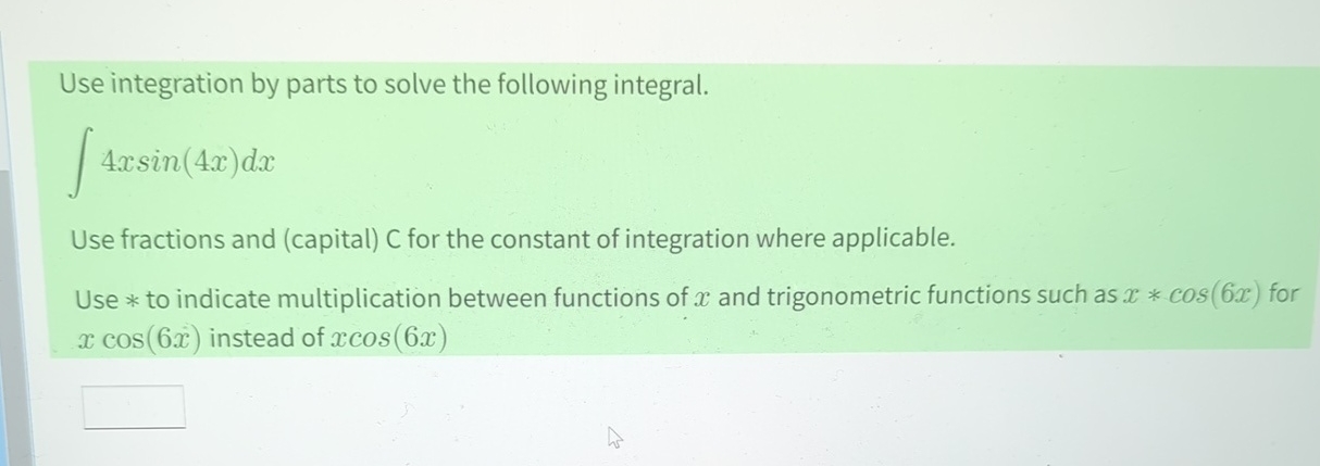 Solved Use integration by parts to solve the following | Chegg.com