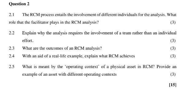 2.1 The RCM process entails the involvement of | Chegg.com