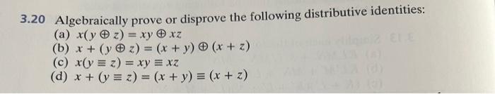 Solved 3.20 Algebraically prove or disprove the following | Chegg.com