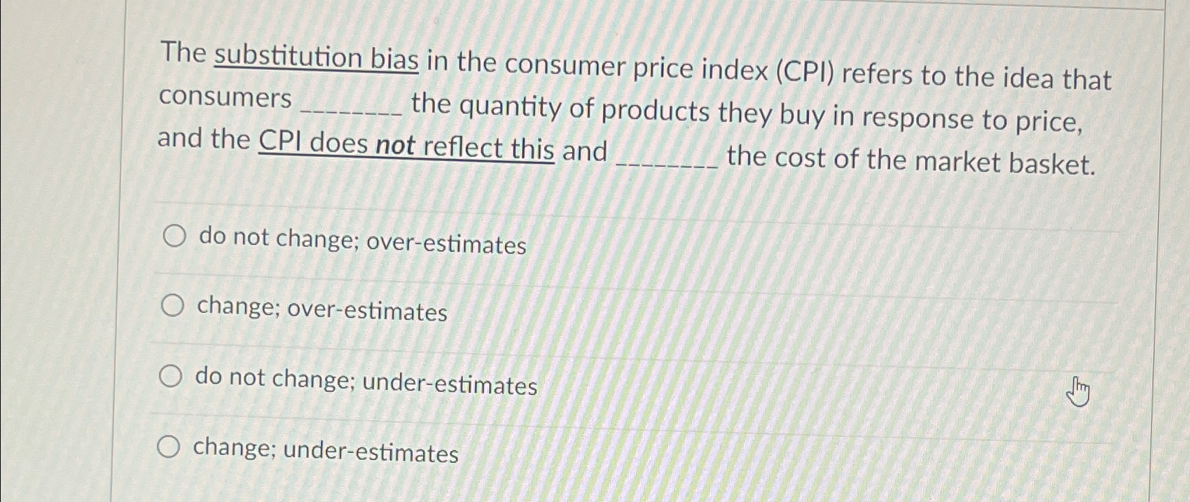 Solved The substitution bias in the consumer price index | Chegg.com