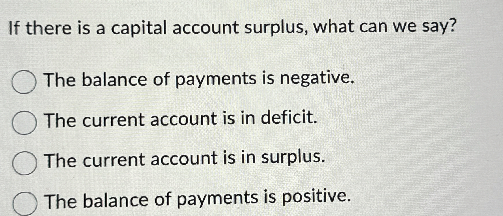 Solved If there is a capital account surplus, what can we | Chegg.com