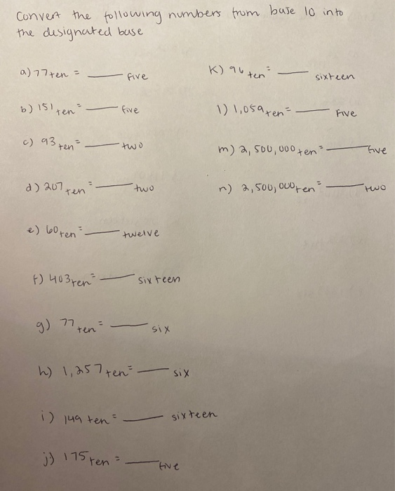 Solved Convert the following numbers from base 10 into the | Chegg.com