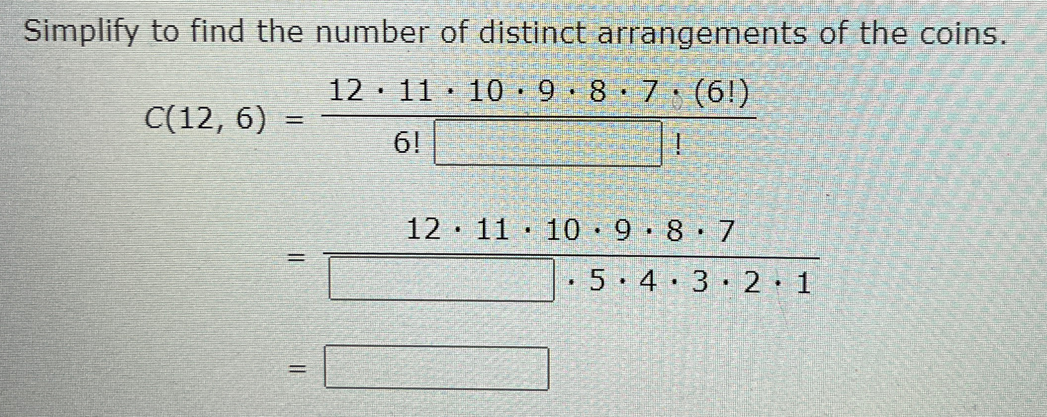 Solved Simplify to find the number of distinct arrangements | Chegg.com ...