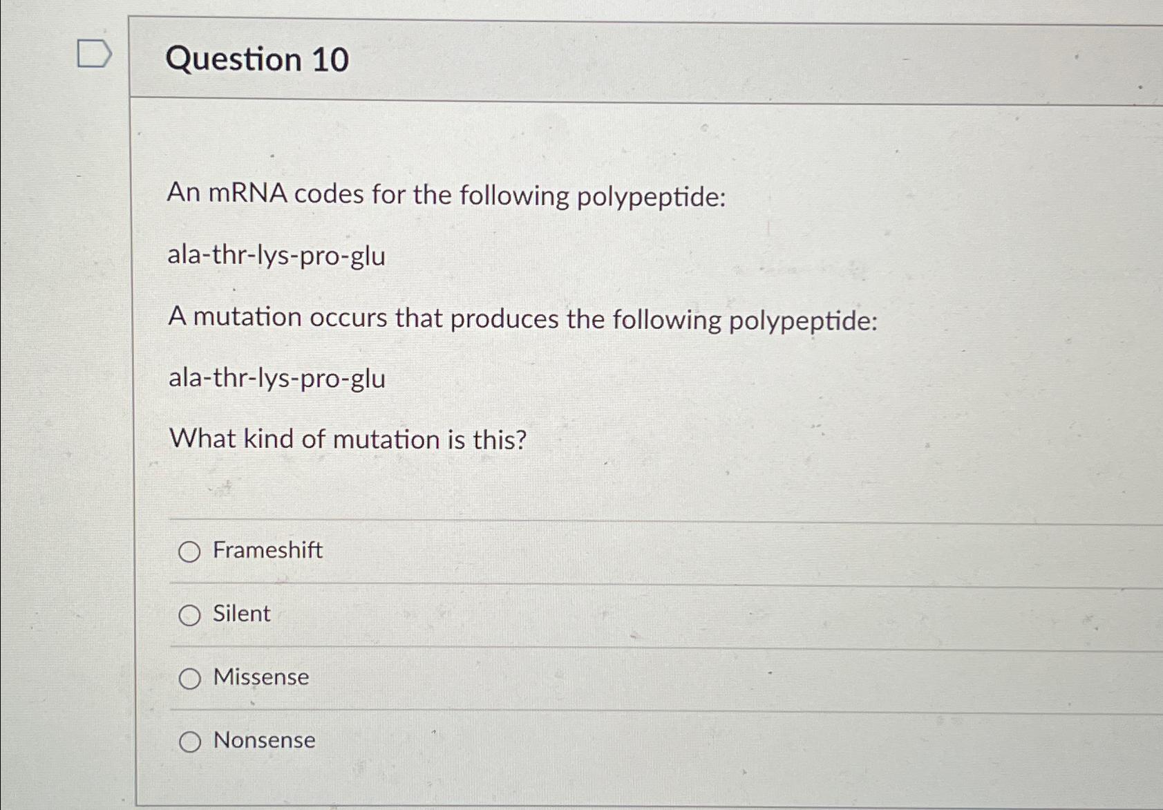 Solved Question 10An mRNA codes for the following | Chegg.com
